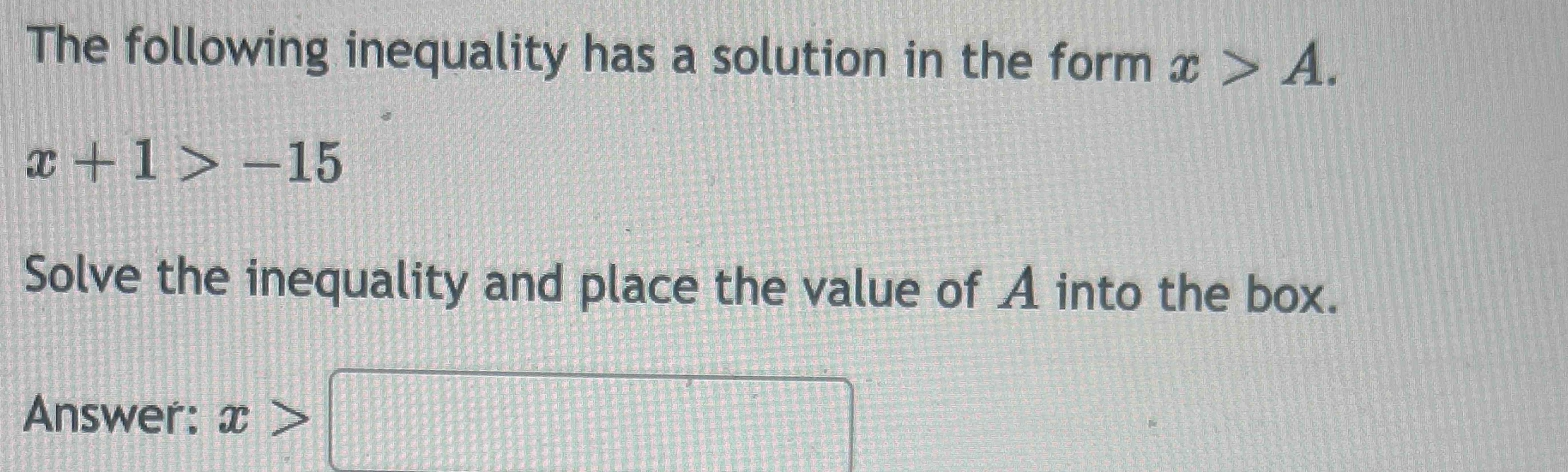 Solved The following inequality has a solution in the form | Chegg.com