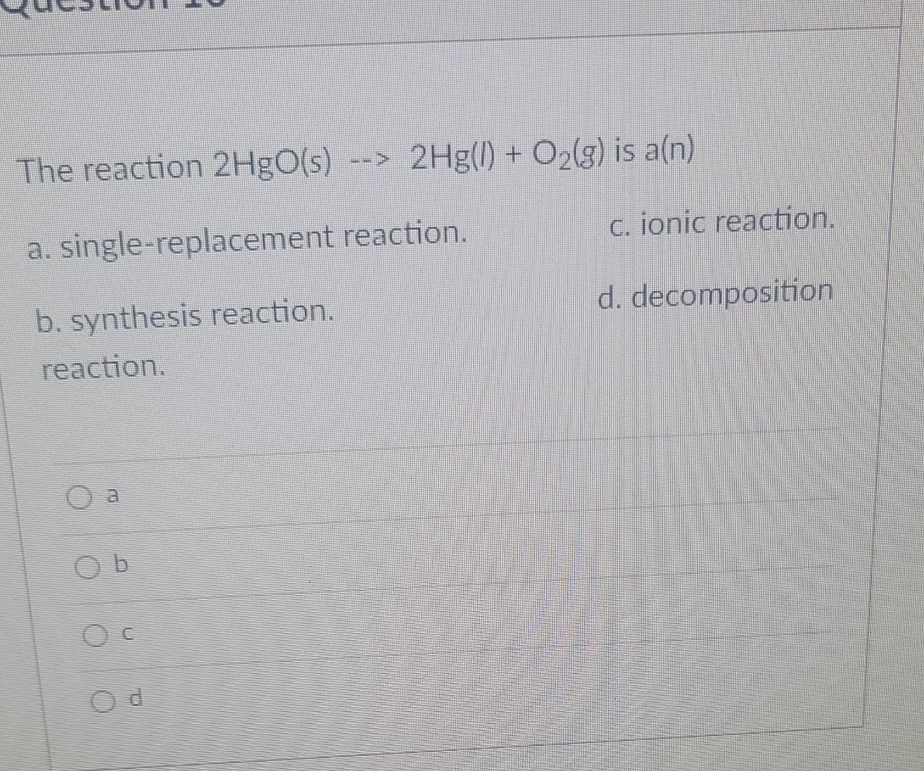 Solved The reaction 2Mg(s) + O₂(g) --> 2MgO(s) is a | Chegg.com