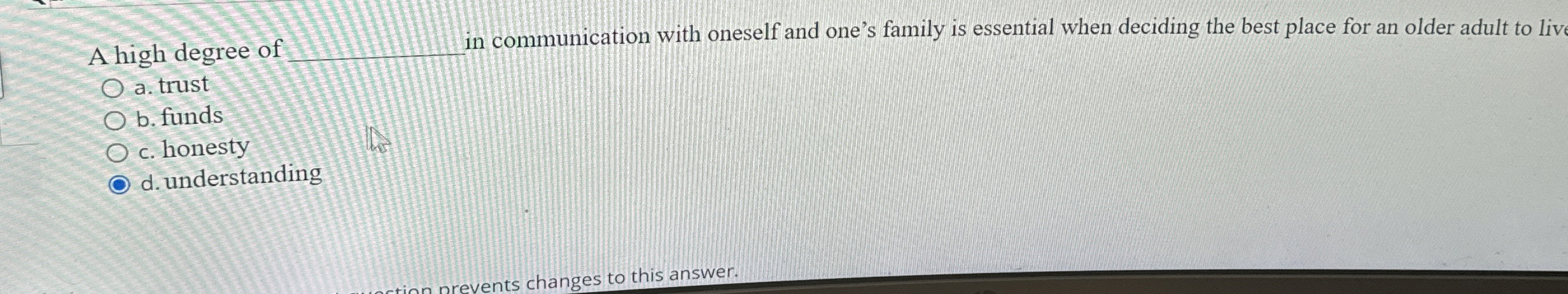Solved A high degree of q, ﻿in communication with oneself | Chegg.com