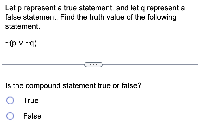 Solved Let p ﻿represent a true statement, and let q | Chegg.com