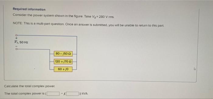 Solved Required information Consider the power system shown | Chegg.com