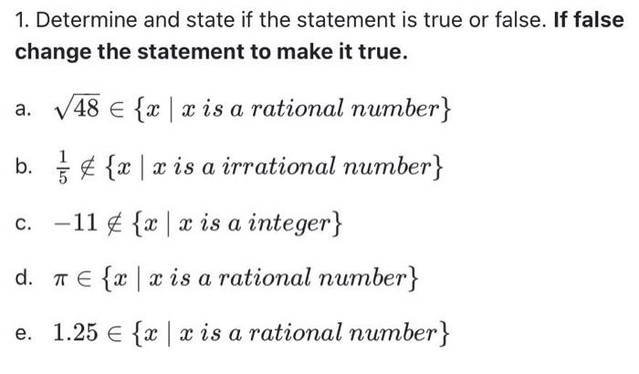 Solved 1. Determine and state if the statement is true or | Chegg.com