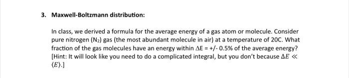 Solved Maxwell-Boltzmann distribution: In class, we derived | Chegg.com