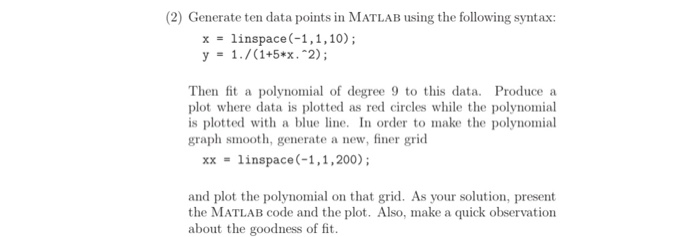 Solved (2) Generate ten data points in MATLAB using the | Chegg.com