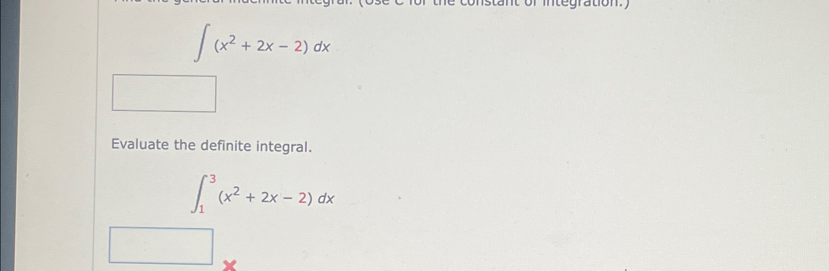 Solved ∫﻿﻿(x2+2x-2)dxEvaluate the definite | Chegg.com