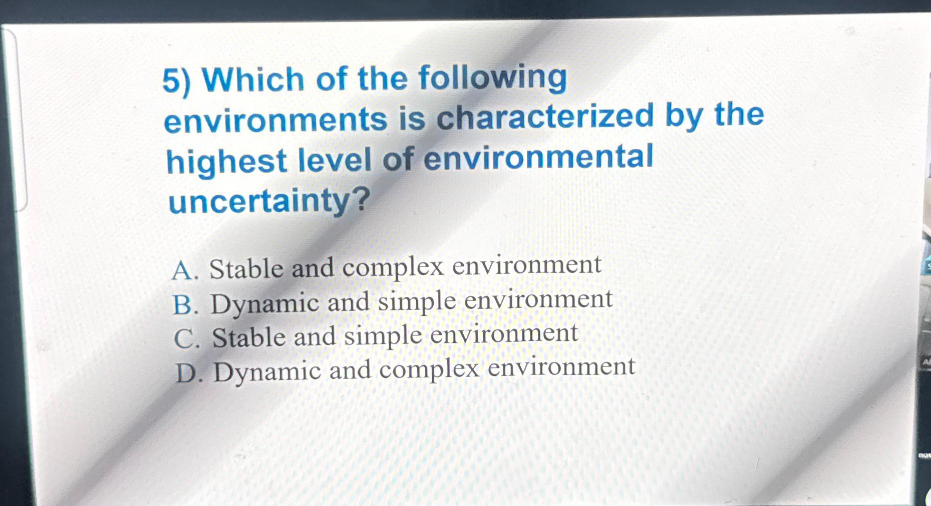 Solved Which of the following environments is characterized | Chegg.com