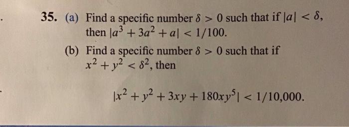 Solved 35 a Find A Specific Number 8 0 Such That If Lal Chegg