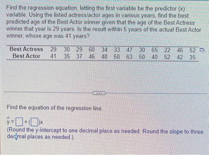 Solved Find the regression equation, letting the first | Chegg.com