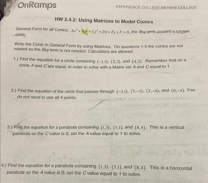 Solved General Form for all Conics: Ax2+Bxy+Cy2+Dx+Ey+F=0, | Chegg.com