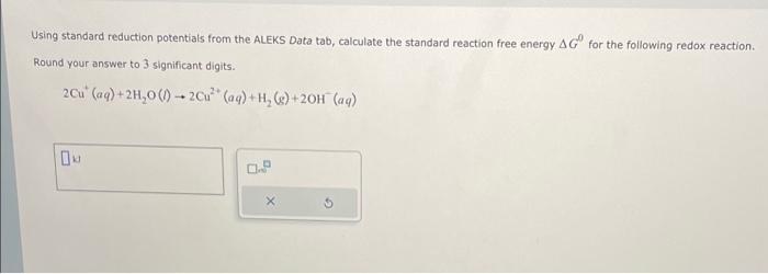 Solved Using standard reduction potentials from the ALEKS | Chegg.com