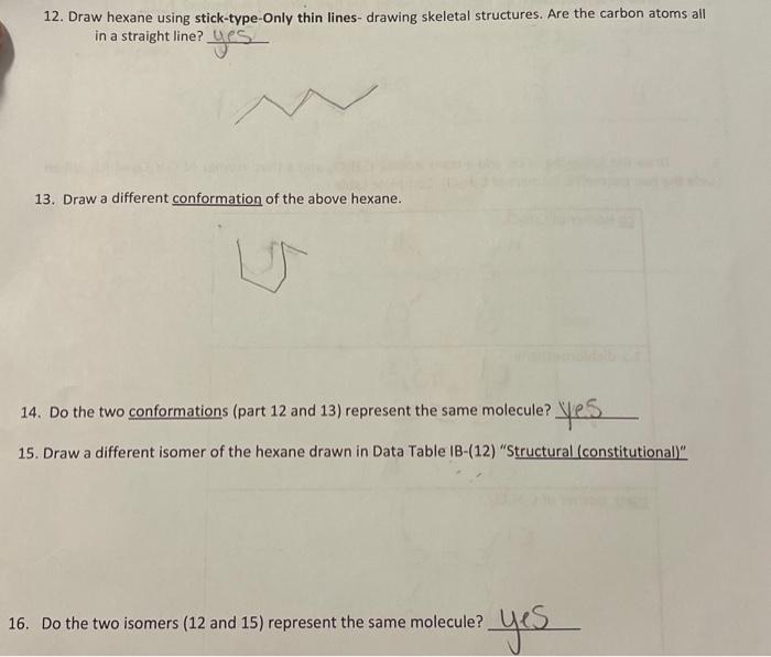 Solved 15. Draw a different isomer of the hexane drawn in | Chegg.com