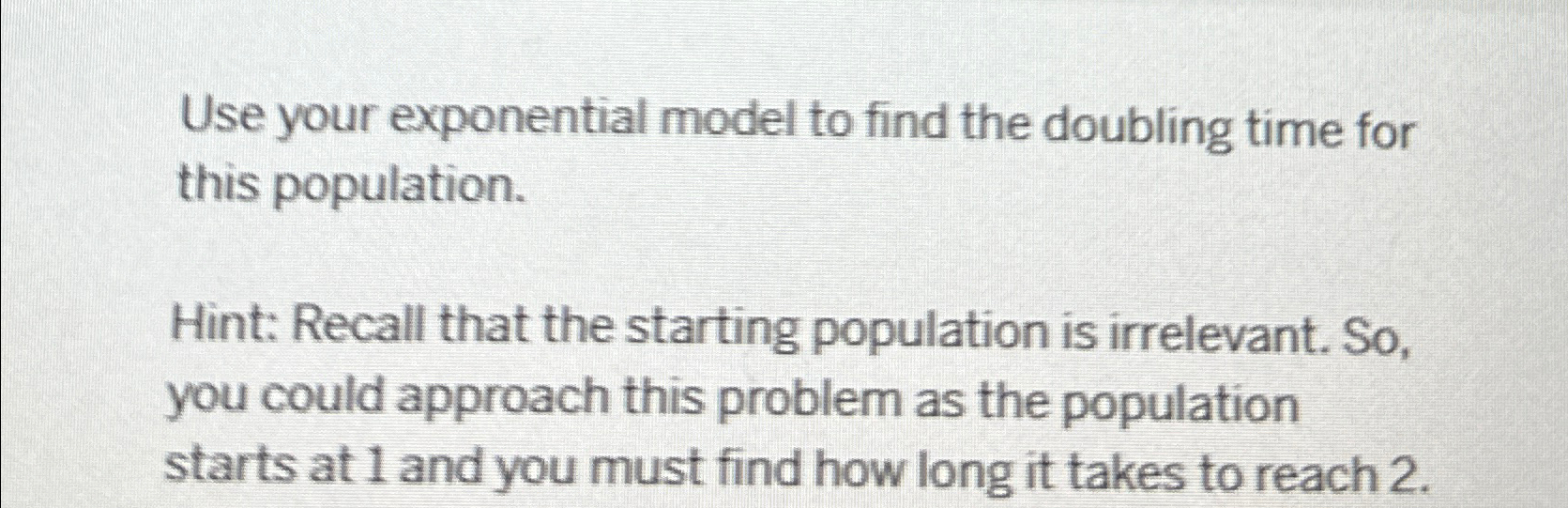 Consider some population P0 ﻿that is increasing | Chegg.com