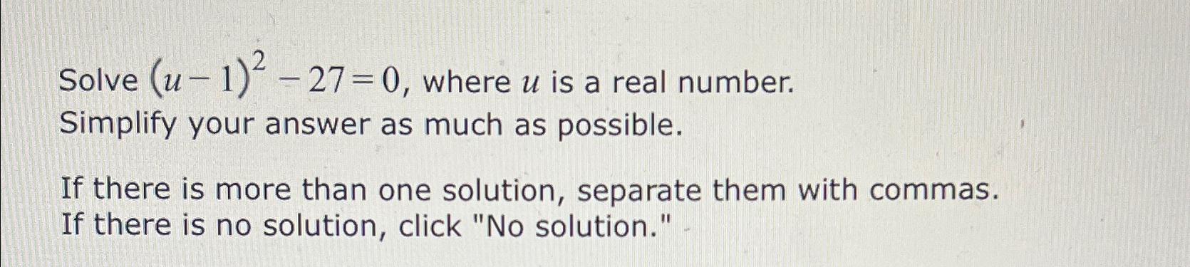 Solved Solve (u-1)2-27=0, ﻿where u ﻿is a real | Chegg.com