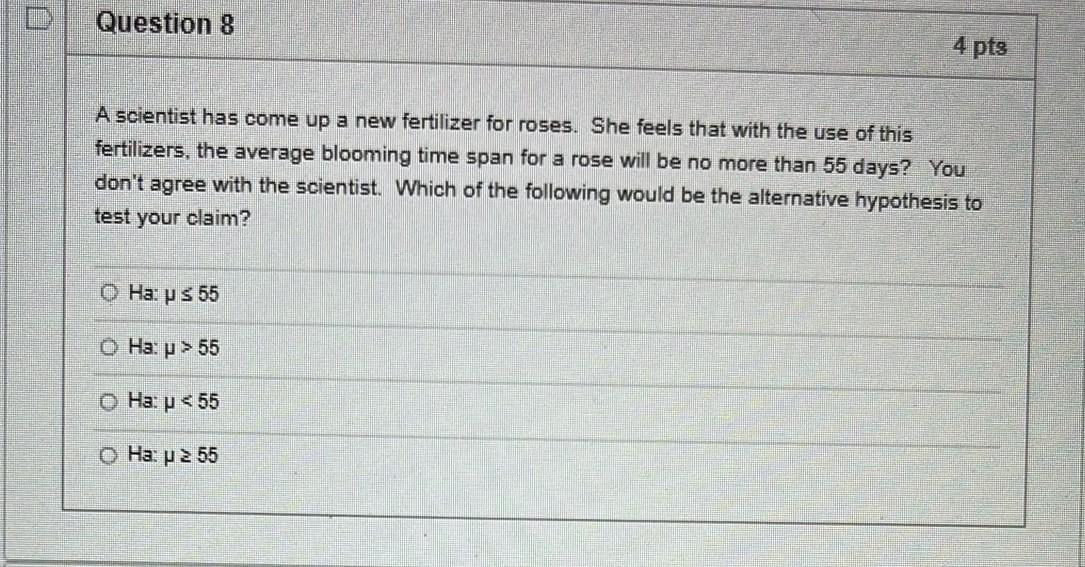 Solved A scientist has come up a new fertilizer for roses. | Chegg.com