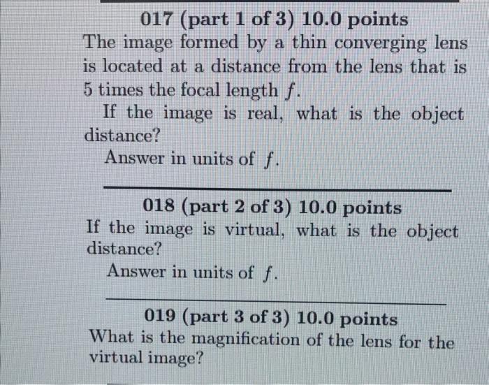 Solved 017 (part 1 of 3 ) 10.0 points The image formed by a | Chegg.com