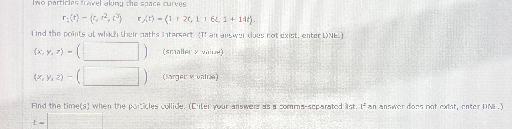 Solved Iwo particles travel along the space | Chegg.com