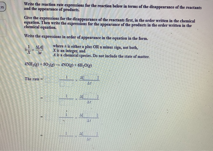 Solved :15 Write the reaction rate expressions for the | Chegg.com