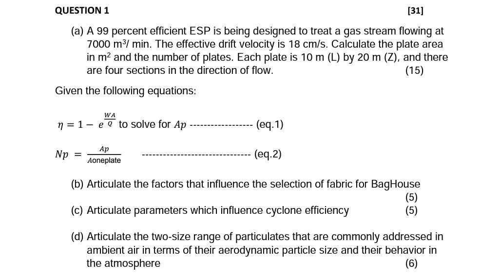 Solved (a) A 99 percent efficient ESP is being designed to | Chegg.com