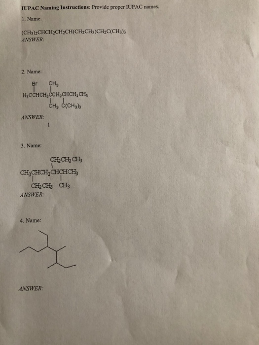 Solved IUPAC Naming Instructions: Provide proper IUPAC | Chegg.com