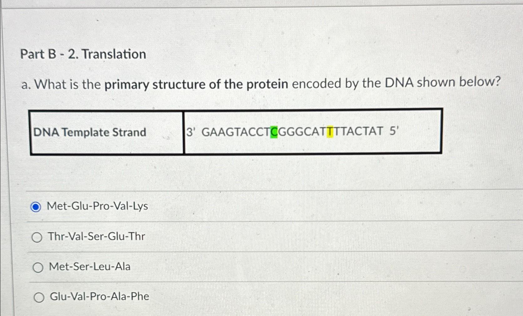 Solved Part B - 2. ﻿Translationa. ﻿What is the primary | Chegg.com