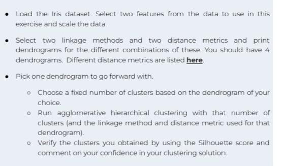 Solved - Load the Iris dataset Select two features from the | Chegg.com