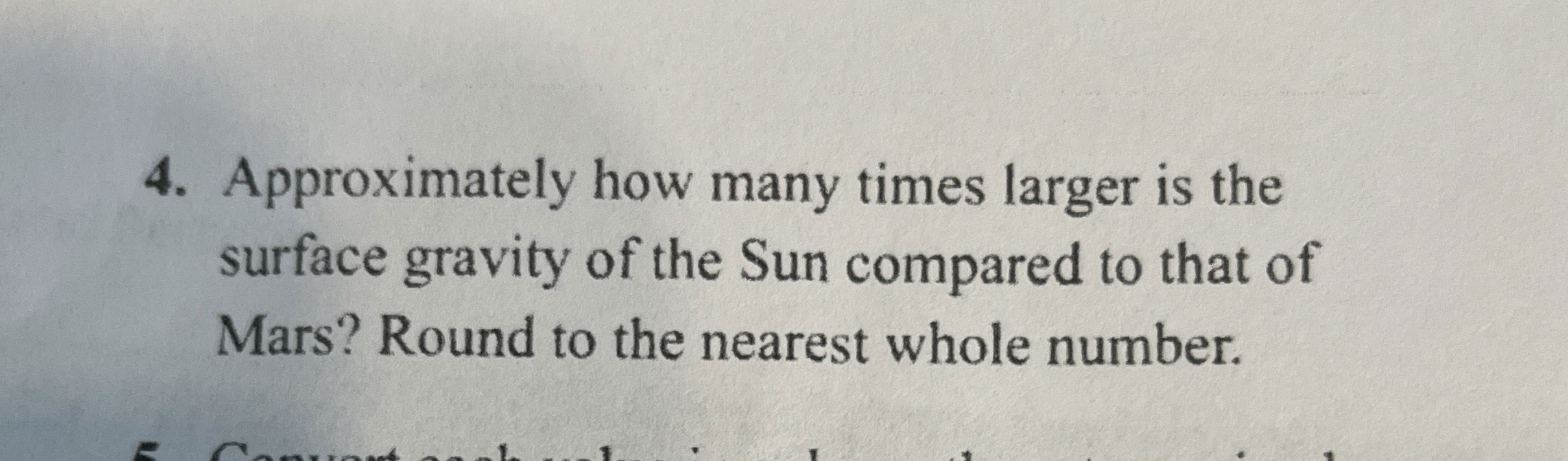 Approximately how many times larger is the surface | Chegg.com