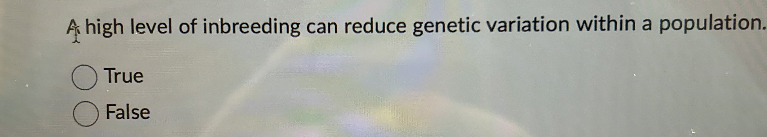 Solved A high level of inbreeding can reduce genetic | Chegg.com