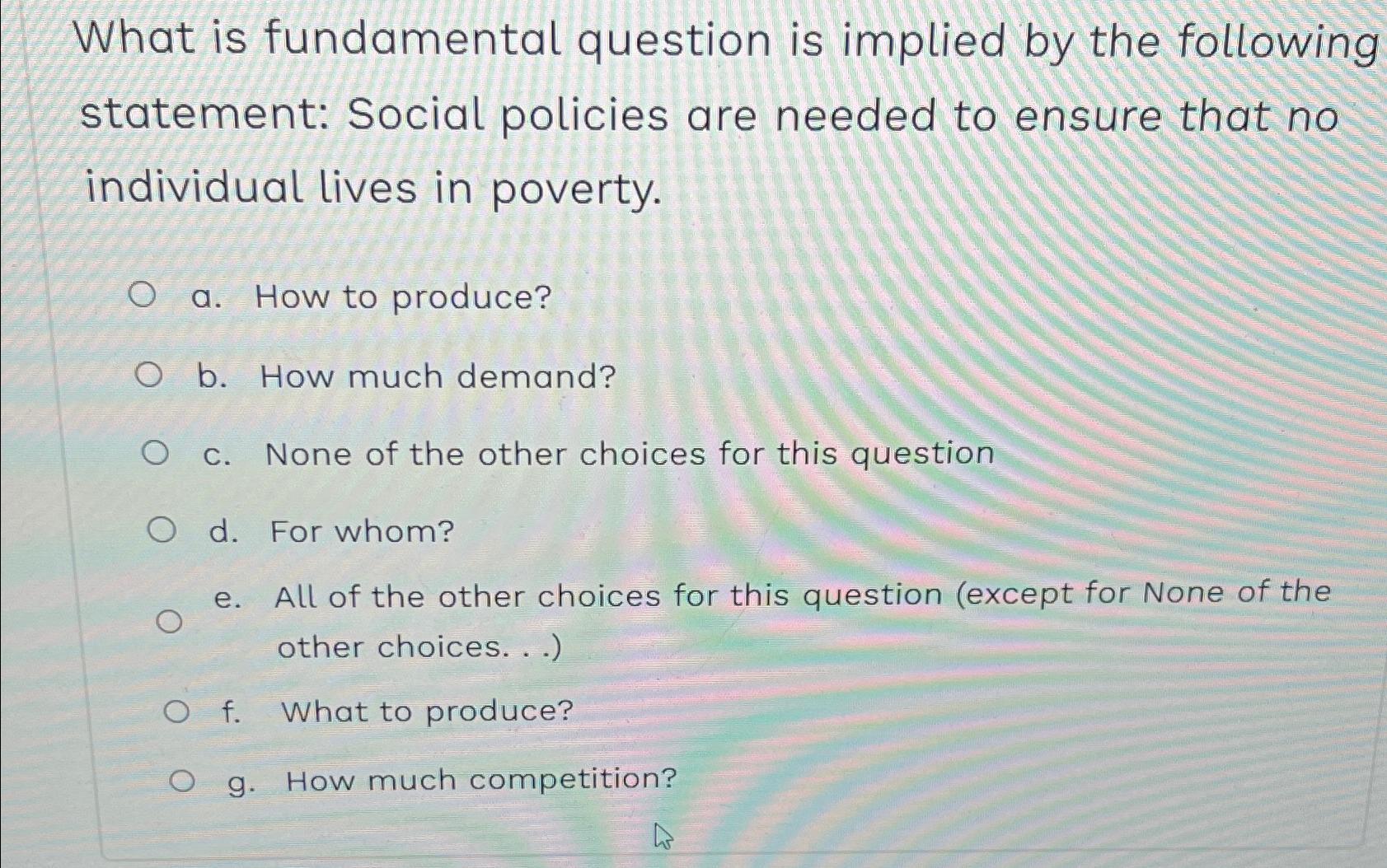 Solved What is fundamental question is implied by the | Chegg.com