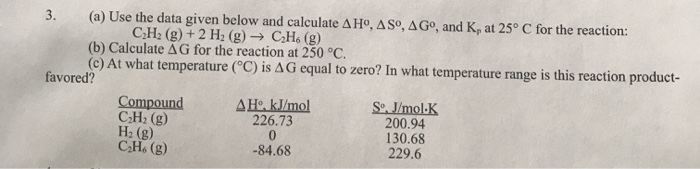 Solved 3. (a) Use the data given below and calculate AHO, | Chegg.com