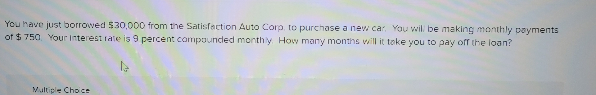 Solved You have just borrowed $30,000 ﻿from the Satisfaction | Chegg.com