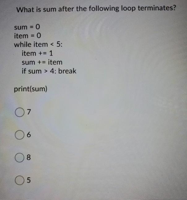 Solved What is sum after the following loop terminates? sum | Chegg.com Solved What is sum after the following loop terminates? sum | Chegg.com