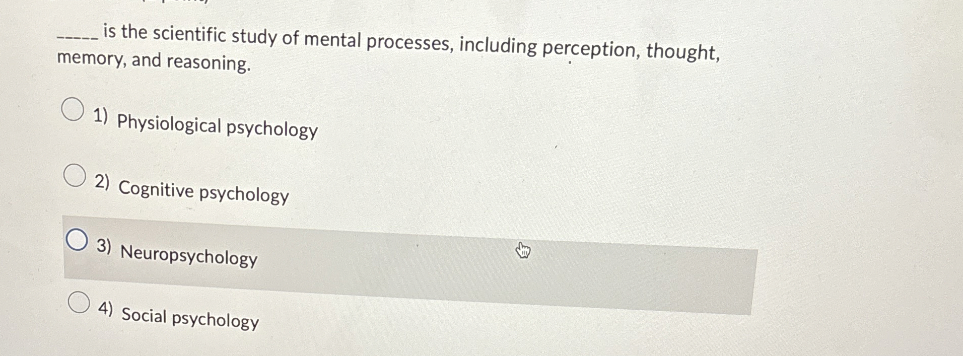 Solved is the scientific study of mental processes, | Chegg.com