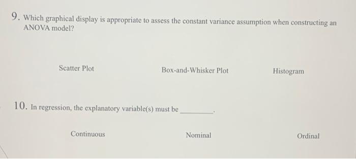 Solved 9. Which graphical display is appropriate to assess | Chegg.com