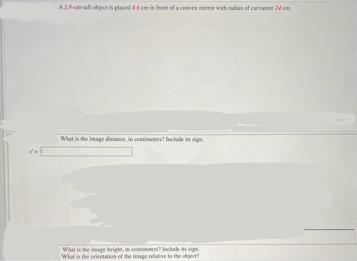 Solved A 2.9-cm-tall object is placed 4.6 cm in front of a | Chegg.com