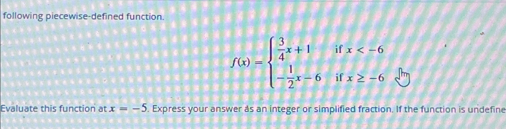 Solved following piecewise-defined | Chegg.com