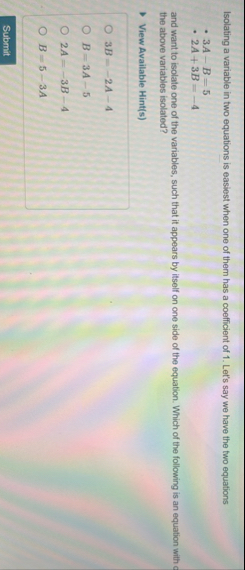 Solved Isolating a variable in two equations is easiest when | Chegg.com