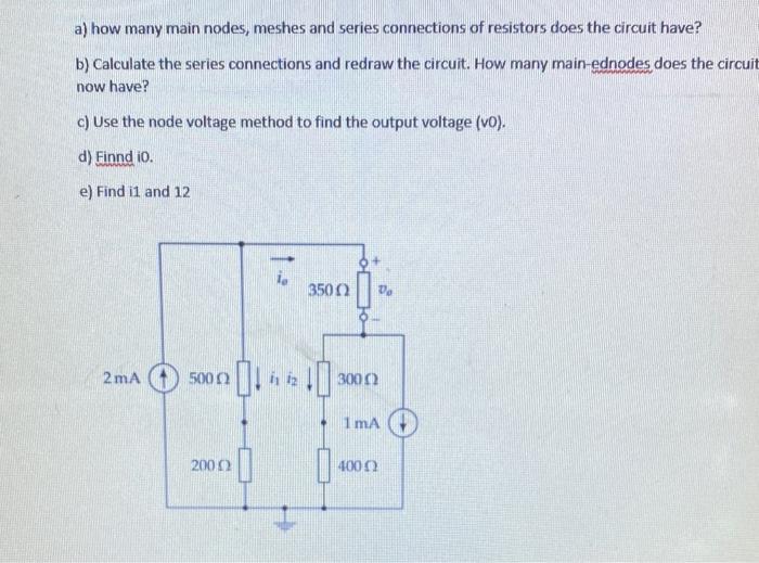 Solved a) how many main nodes, meshes and series connections | Chegg.com