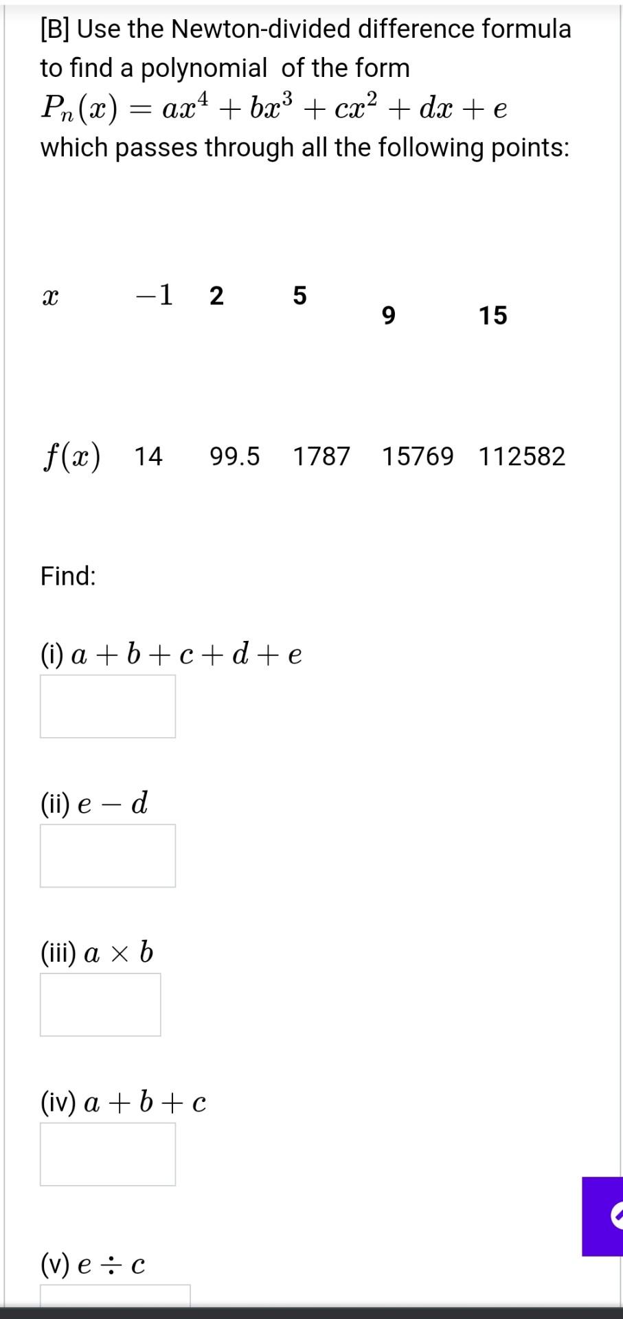 Solved [B] Use the Newton-divided difference formula to find | Chegg.com