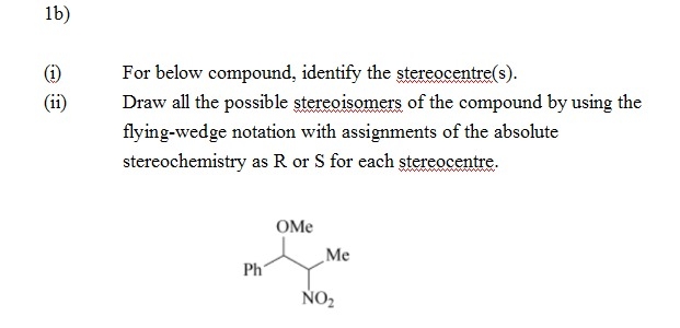 Solved 1a)(i) ﻿Referring to below structure, please redraw | Chegg.com