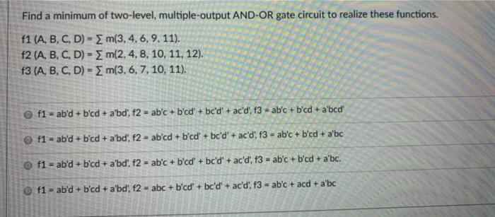 Solved Find a minimum of two-level, multiple-output AND-OR | Chegg.com