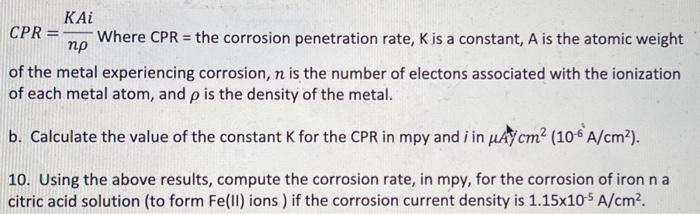 Solved CPR=nρKAi Where CPR= the corrosion penetration rate, | Chegg.com