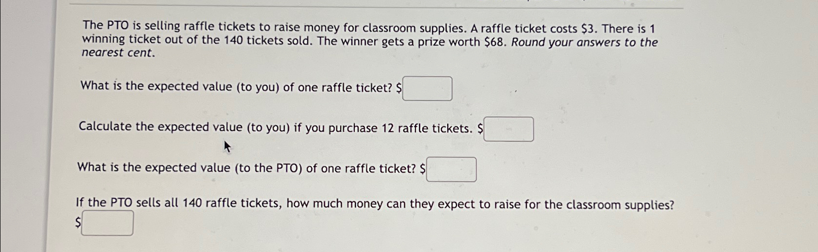 Solved The PTO is selling raffle tickets to raise money for | Chegg.com