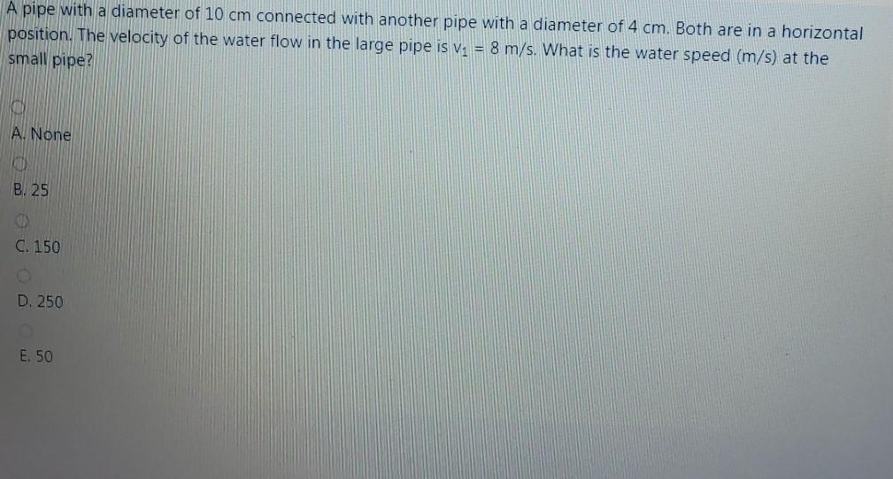 Solved A pipe with a diameter of 10 cm connected with | Chegg.com