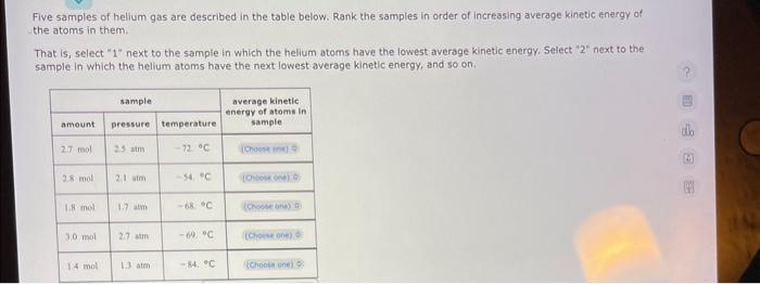 Solved Five samples of helium gas are described in the table | Chegg.com