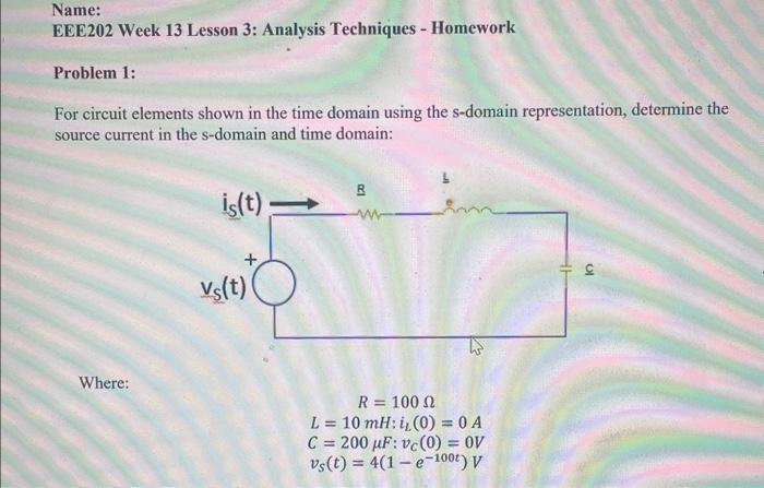 Solved Name: EEE202 Week 13 Lesson 3: Analysis Techniques - | Chegg.com