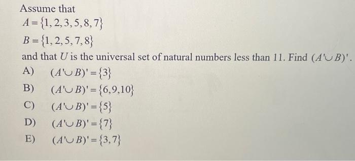 Solved Find A∩B A={x:x is a natural number less than 4} | Chegg.com