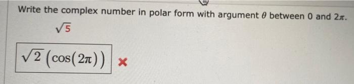 Solved Write the complex number in polar form with argument | Chegg.com