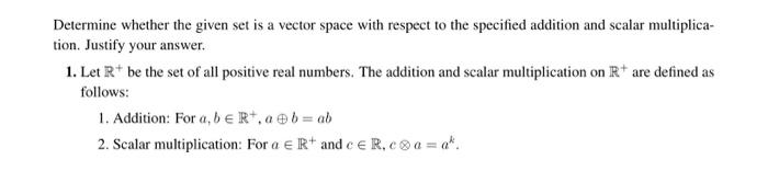 Solved Determine whether the given set is a vector space | Chegg.com