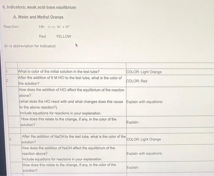 Solved II. Indicators: weak acid-base equilibrium A. Water | Chegg.com