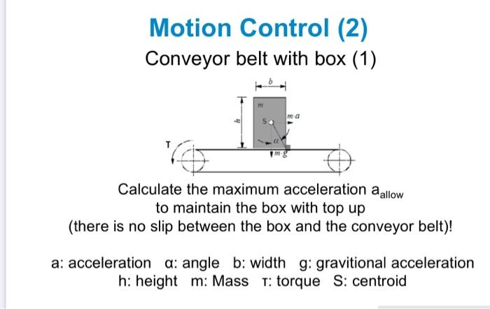 Solved Motion Control (1) Conveyor belt - general equations | Chegg.com